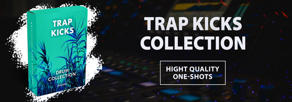 ≡ Trap Kicks Collection