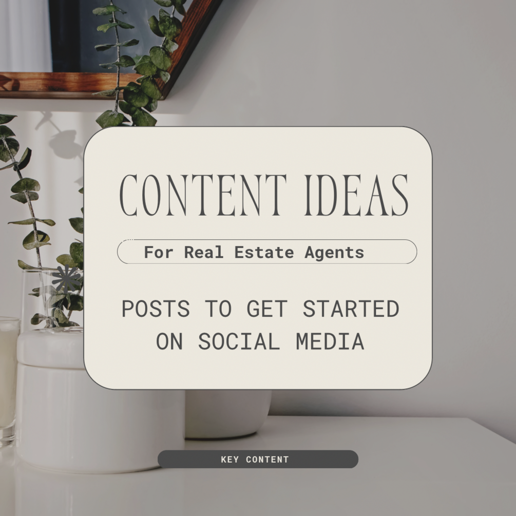 REAL ESTATE AGENT SOCIAL MEDIA IDEAS