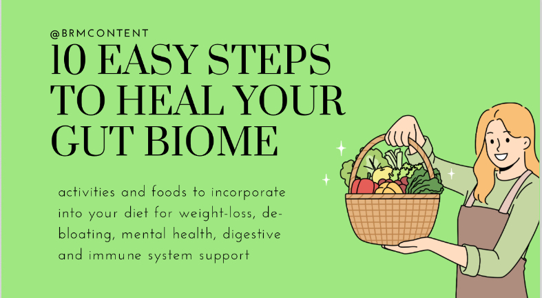 10 Easy Steps to Heal your Gut Biome 🌿