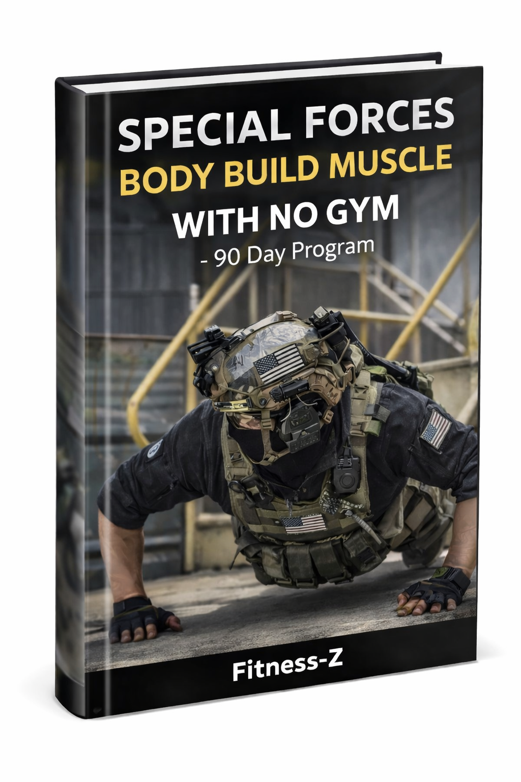 Special Forces Body Build Muscle With No Gym – 90 Day Program