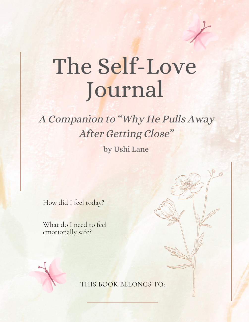 The Self-Love Journal: A Gentle Guide to Your Healing Glow-Up
