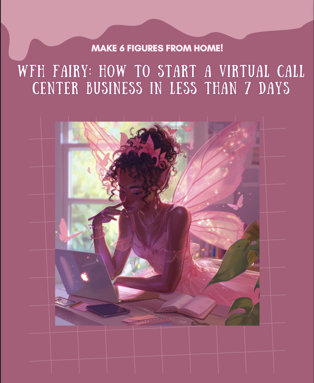 WFH Fairy: How To Start A Virtual Call Center Business in Less Than 7 ...