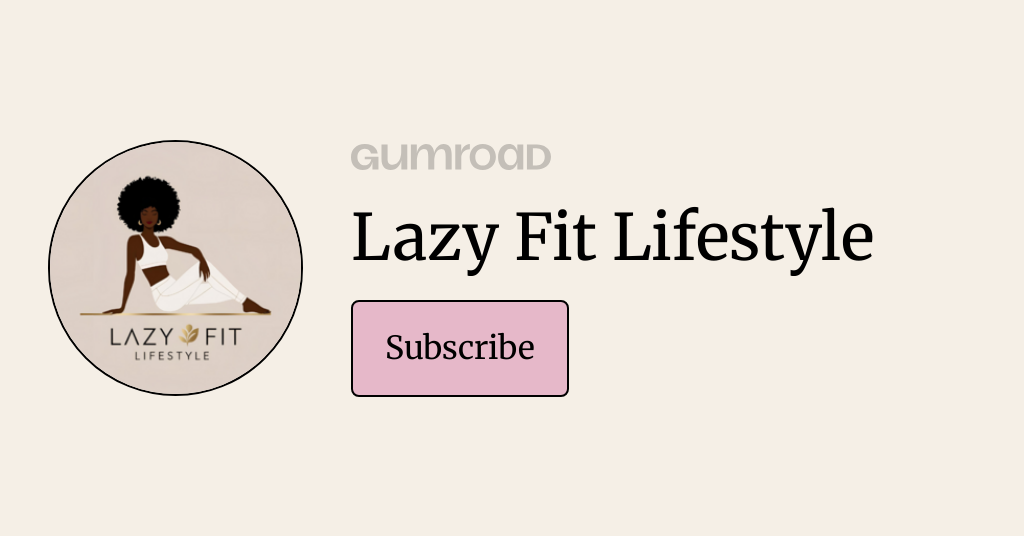 Lazy Fit Lifestyle