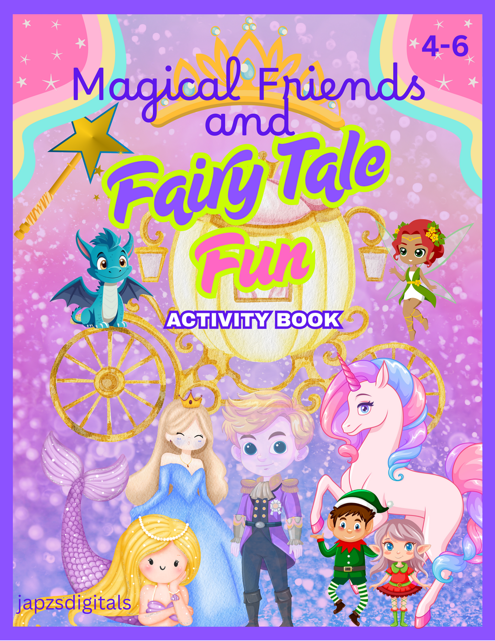 Magical Friends and Fairy Tale Fun Activity Book
