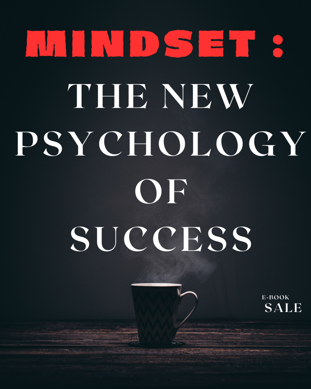 MINDSET:THE NEW PSYCHOLOGY OF SUCCESS