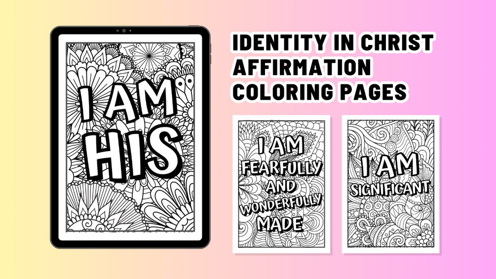 Identity in Christ Coloring Pages | Christian Affirmation Printable