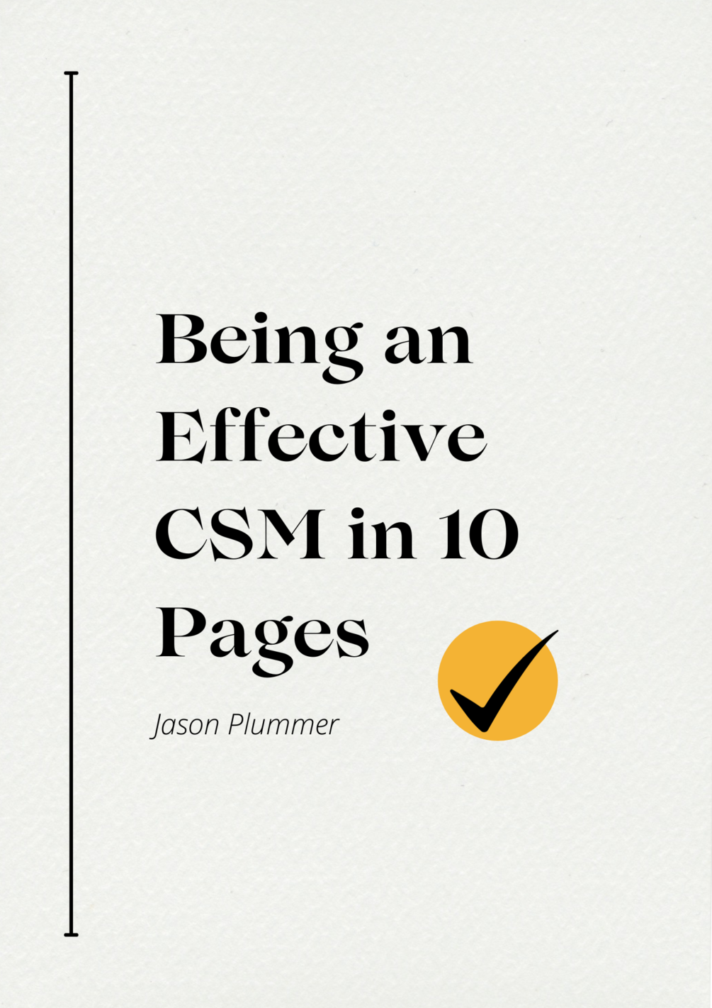 Being an effective CSM in 10 pages