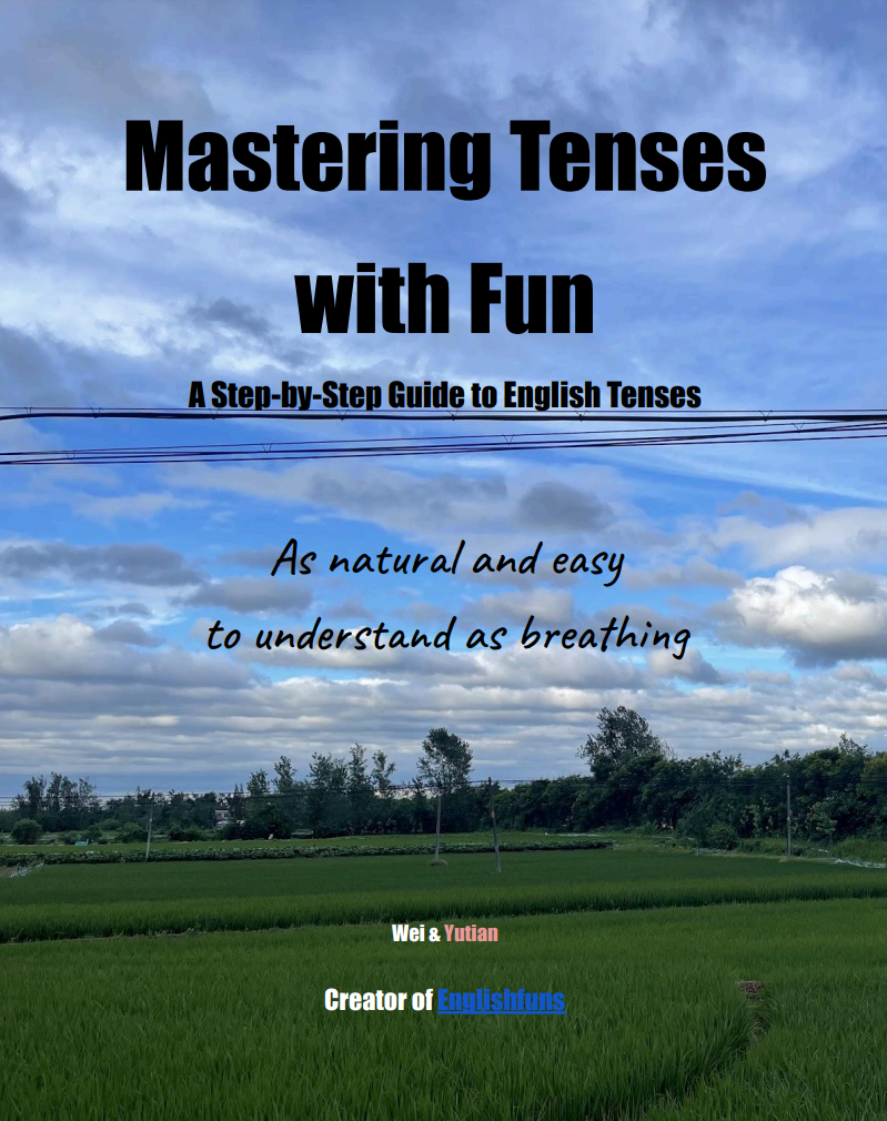 Mastering Tenses with Fun