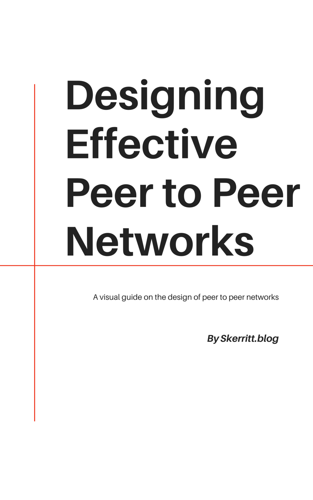 Designing Effective Peer to Peer Networks