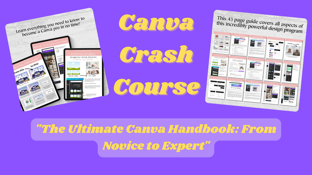 "The Ultimate Canva Handbook: From Novice to Expert"