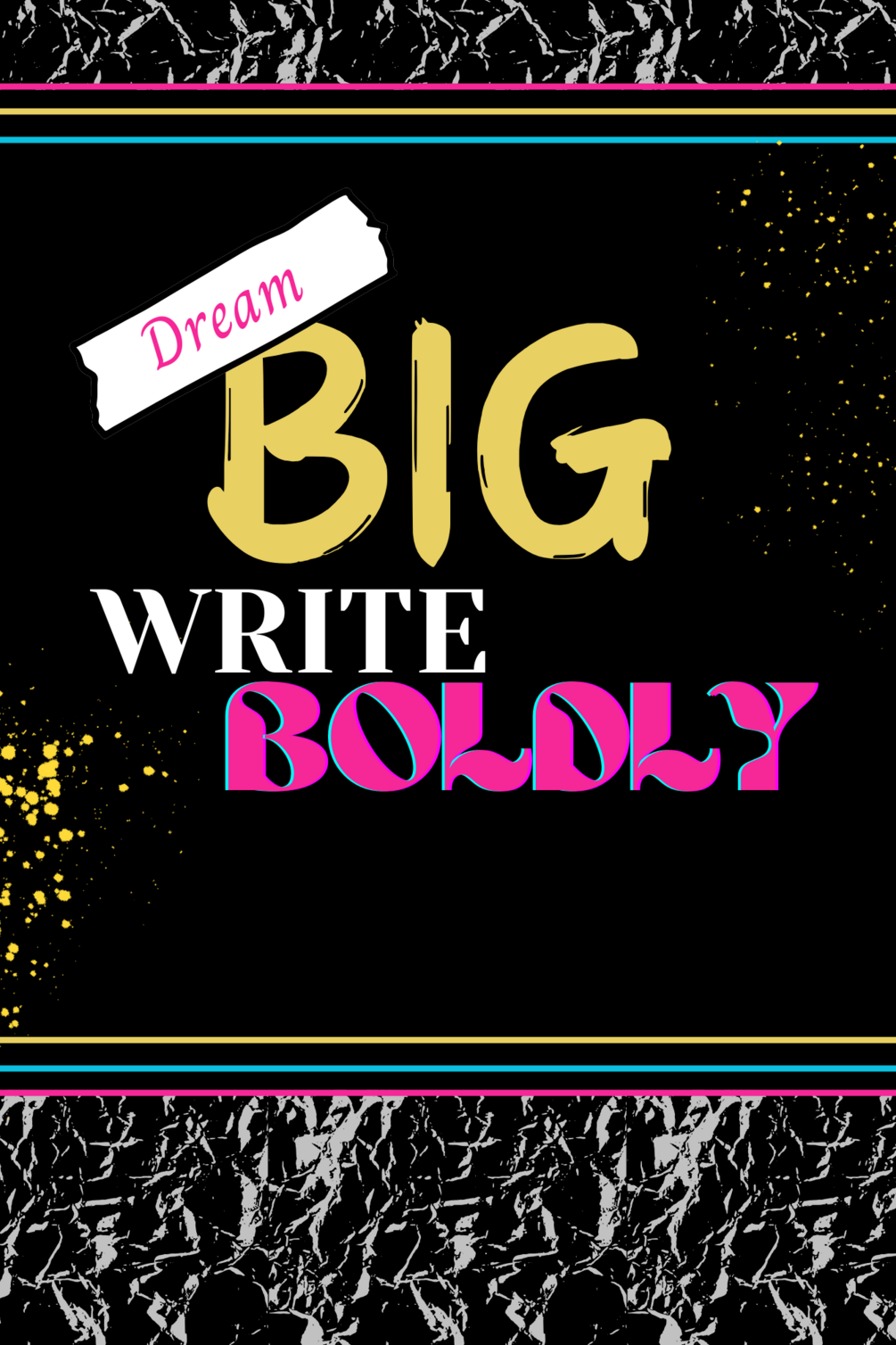 Dream Big Write Boldly Journal (white Label)