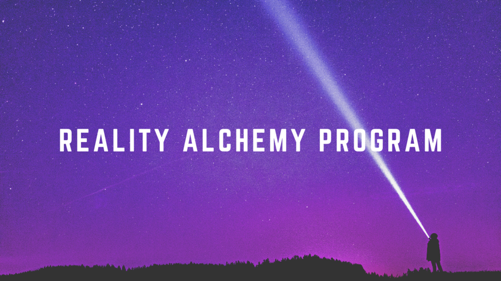 Reality Alchemy Program
