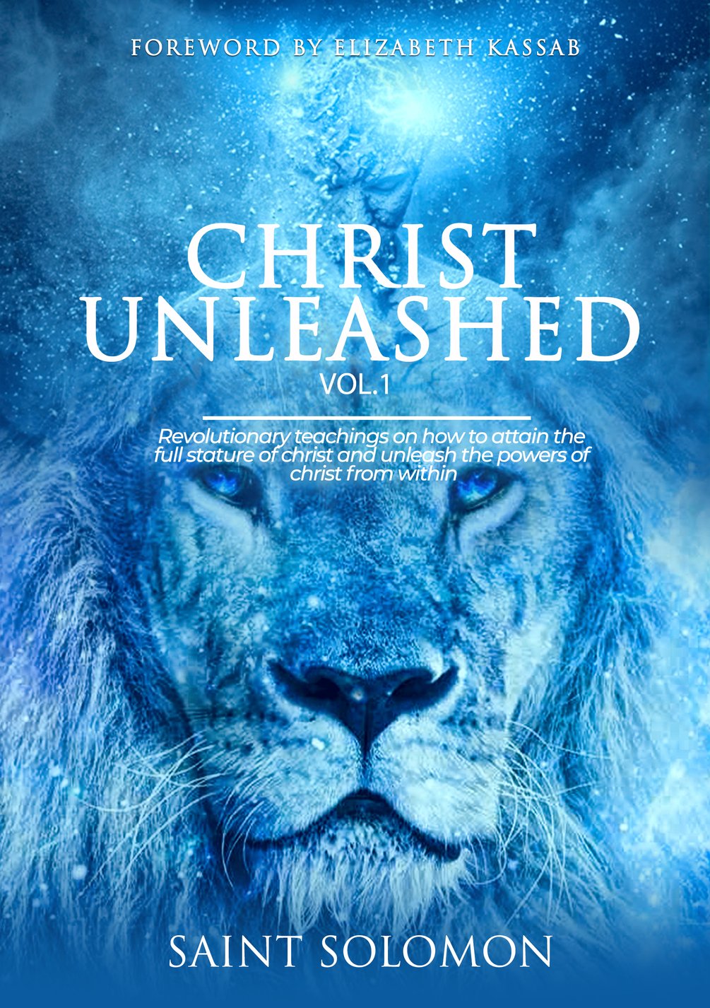CHRIST UNLEASHED VOLUME ONE