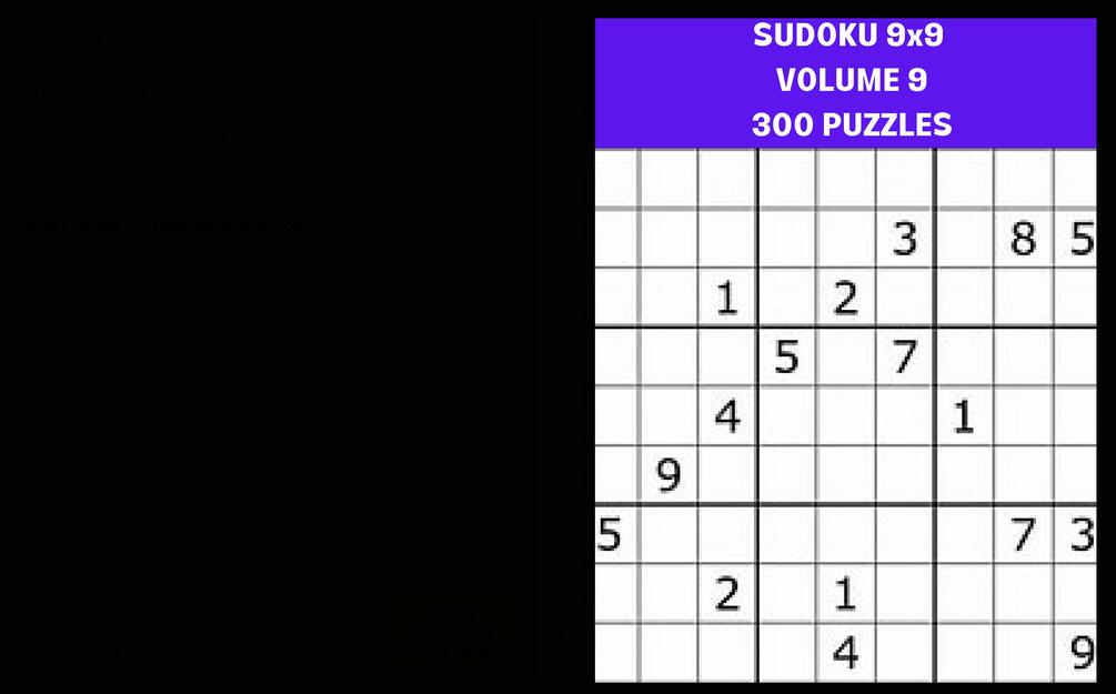 SUDOKU 9x9 VOLUME 9 300 PUZZLES : 375 PAGES