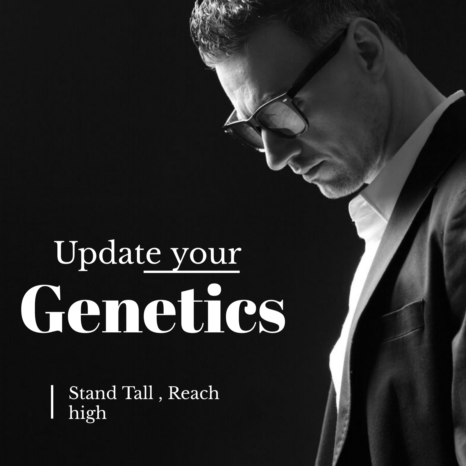 Get taller in two months "update your gentics"