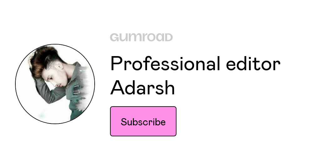 Professional editor Adarsh