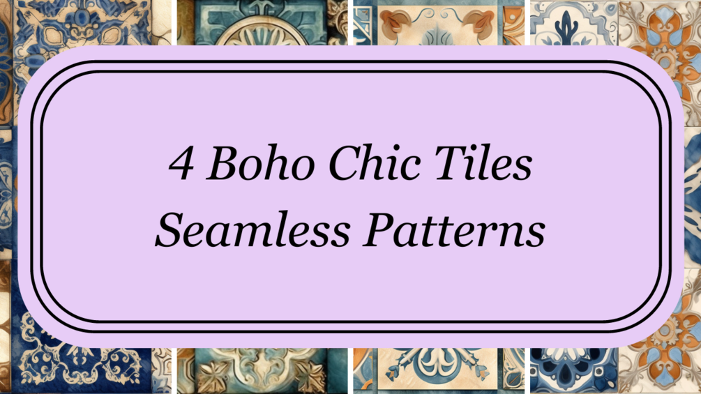 4 Seamless Boho Chic Tiles Digital Patterns