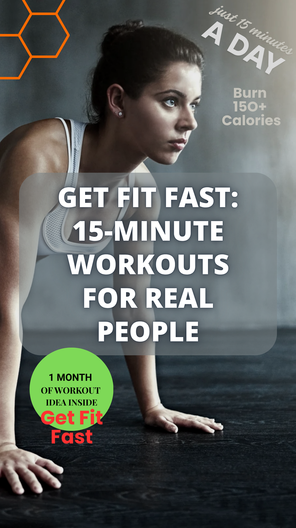 Get Fit Fast: 15-Minute Workouts for Real People