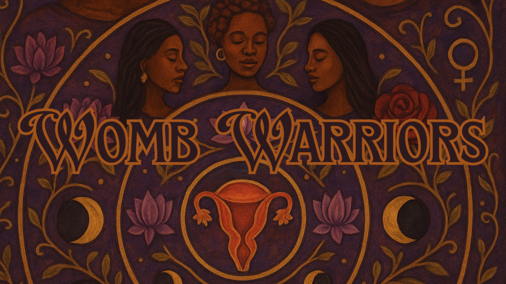 Womb Warriors