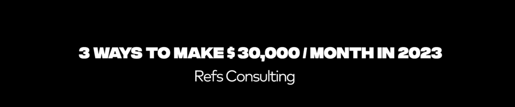 3 Ways To Make $30,000/month in 2023