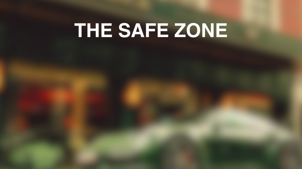 Zack's safe zone