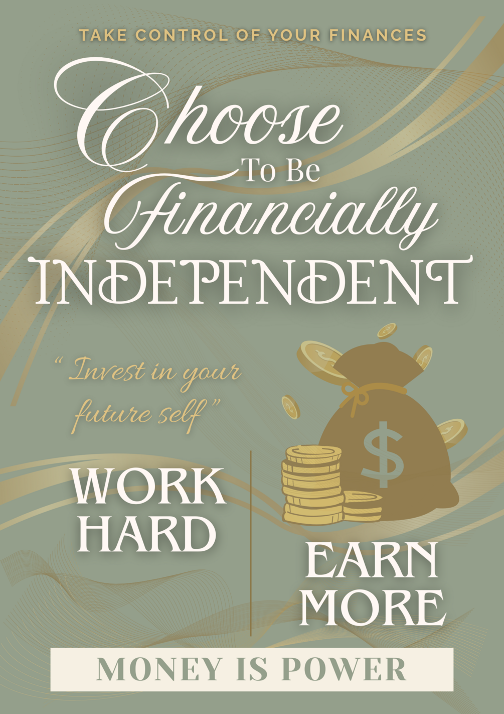 Choose Financial Independence – Motivational Post