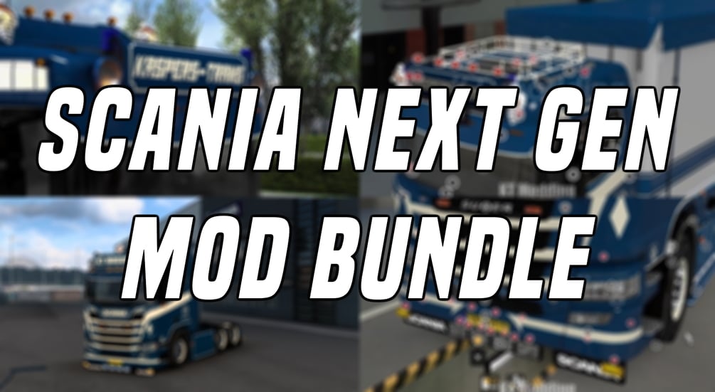 Scania next gen bundle by KT Modding