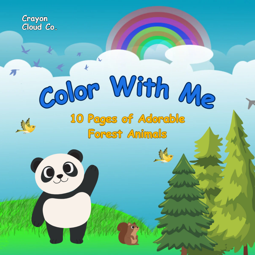 Color With Me : 10 Pages of Adorable Forest Animals Kids Coloring Book