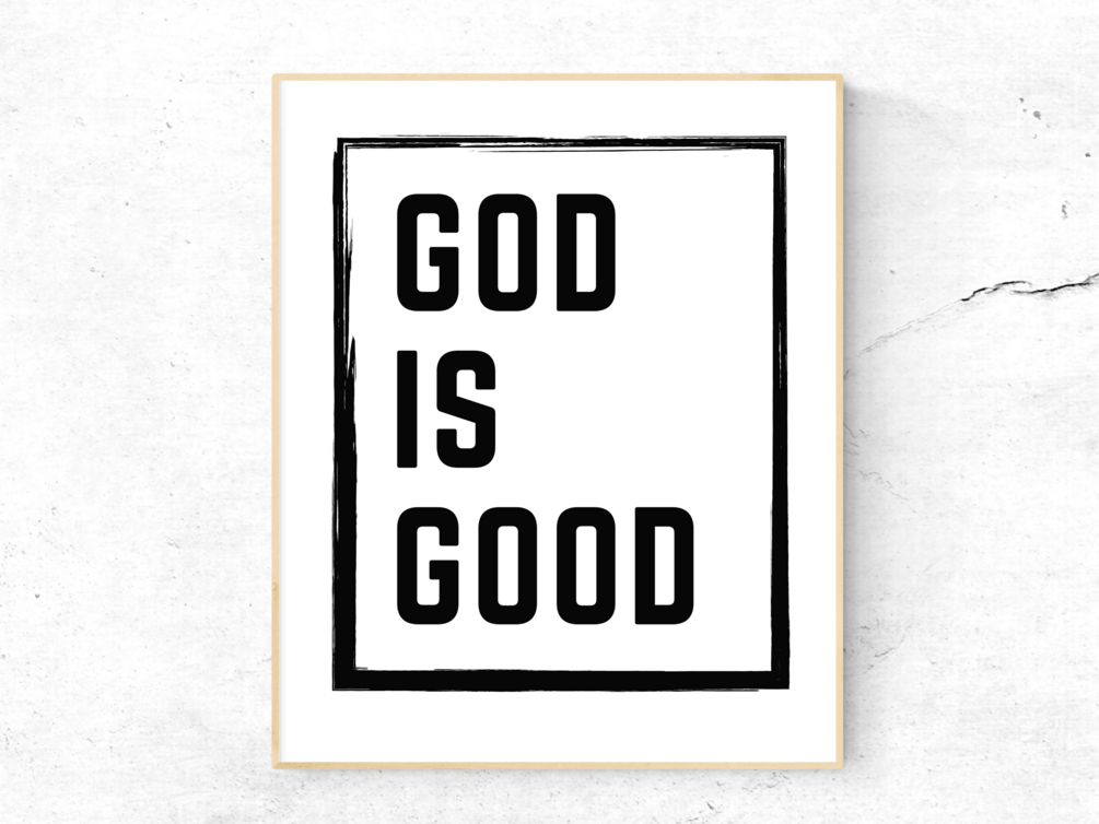 GOD IS GOOD | Printable Wall Art