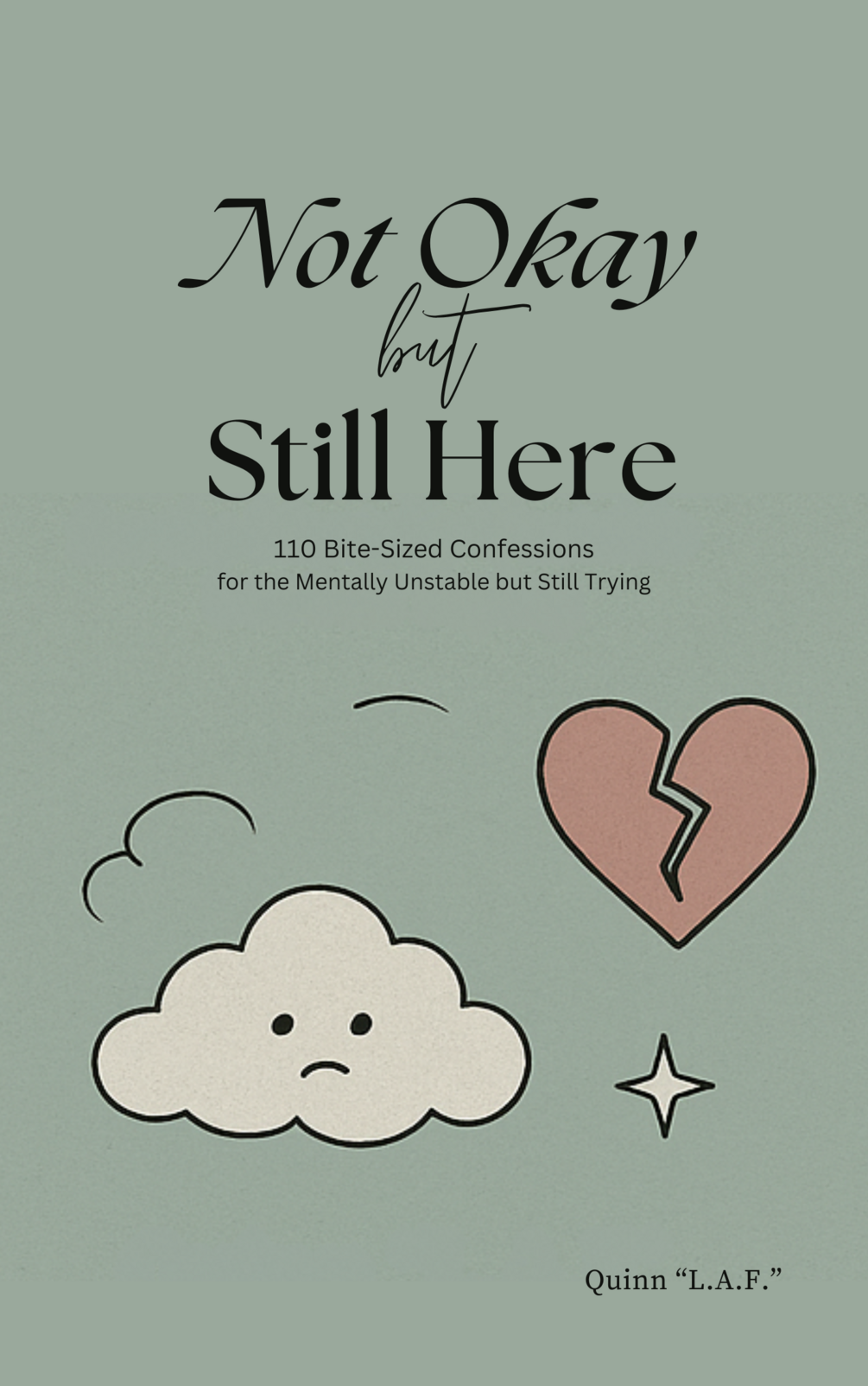 Not Okay But Still Here
