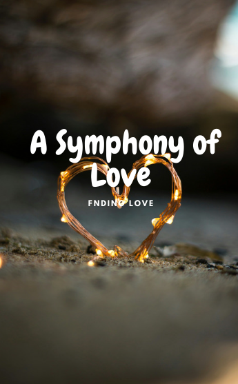 A Symphony of Love