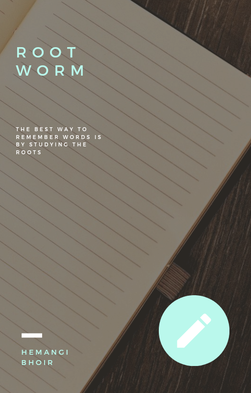 Root Words (Root worms)