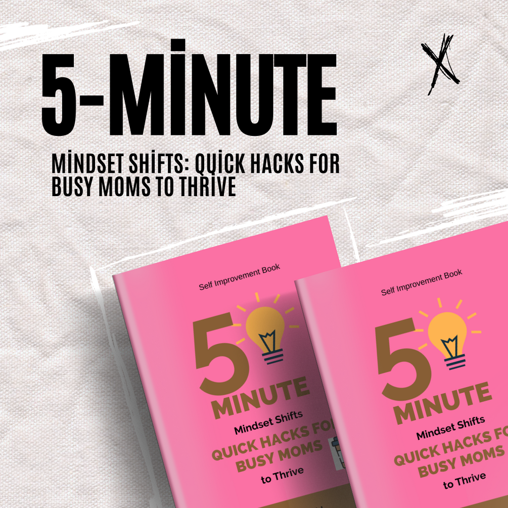 Mom’s Mindset Reset: Simple 5-Minute Practices for Stress Relief ...