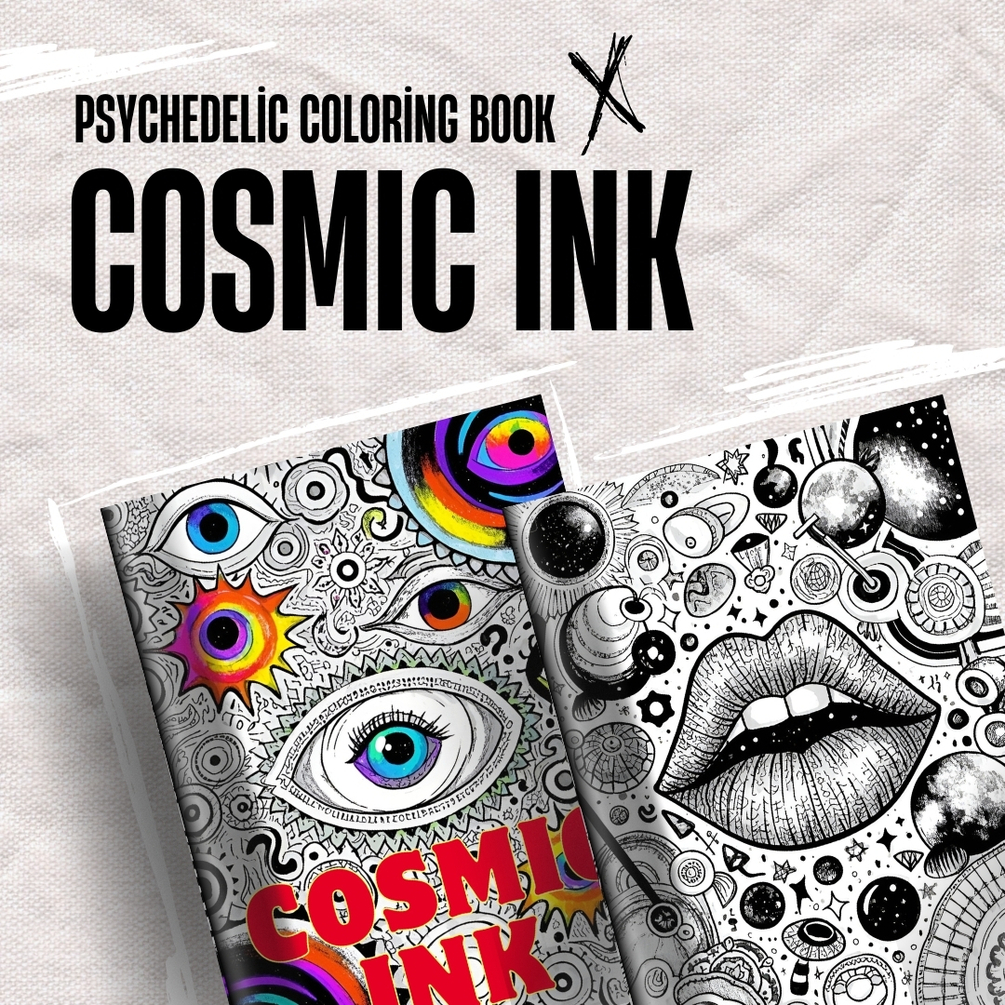 Cosmic Ink - Psychedelic Coloring Book