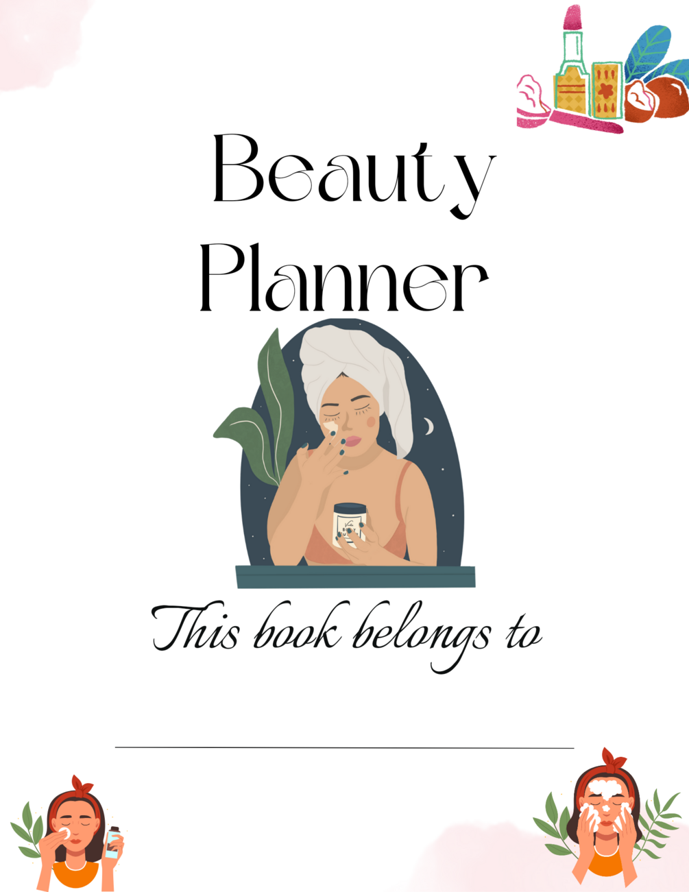 Skin care Routine and beauty planner Log Book