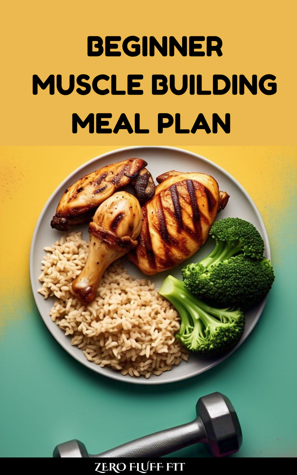 Beginner Muscle Building Meal Plan
