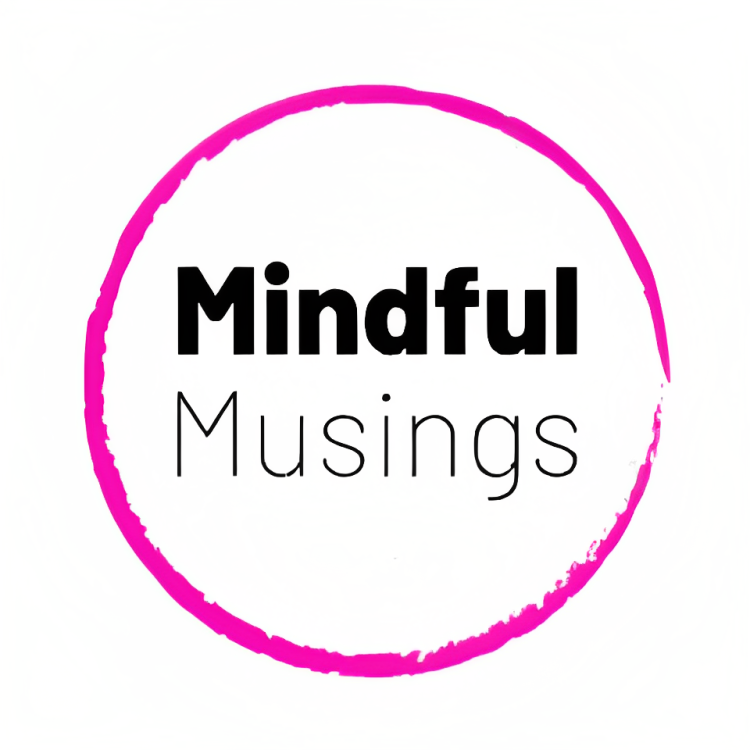 Mindful Musings