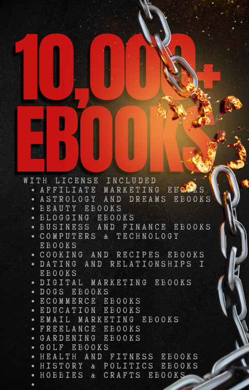 Access to 10,000+ E Books with license to sell