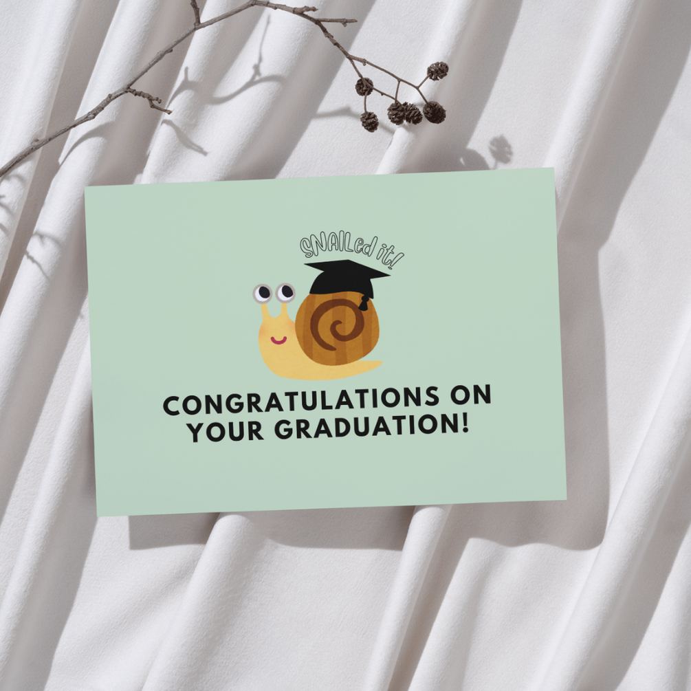 Printable Graduation Card - Snailed it