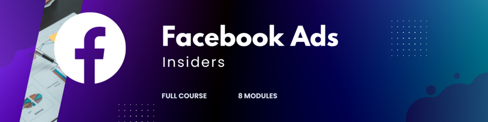 Create, optimize & scale Facebook Ad Campaigns - Course