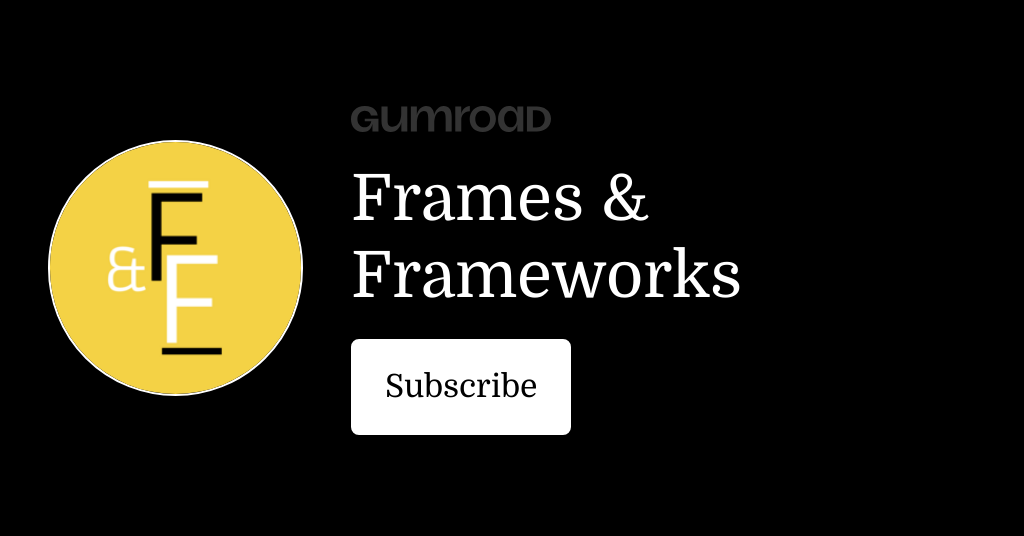 Frames & Frameworks