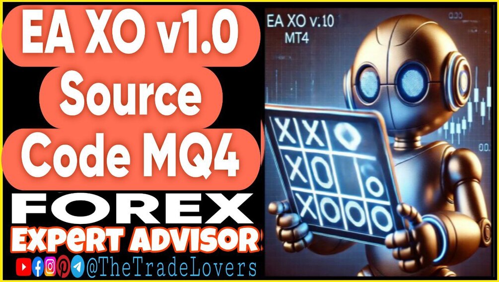 EA XO v1.0 Source Code MQ4 (Works on Build 1431+) | Forex Robot | MT4 Expert Advisor