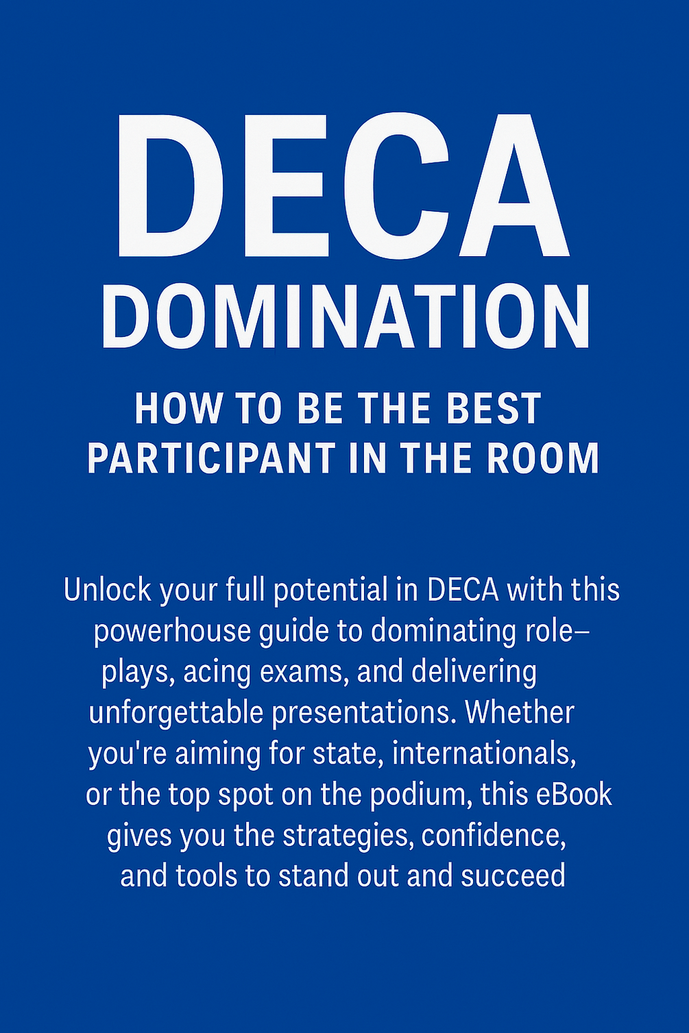 How to be the best DECA participant
