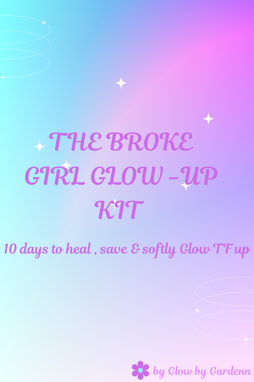The Broke Girl Glow-up Kit