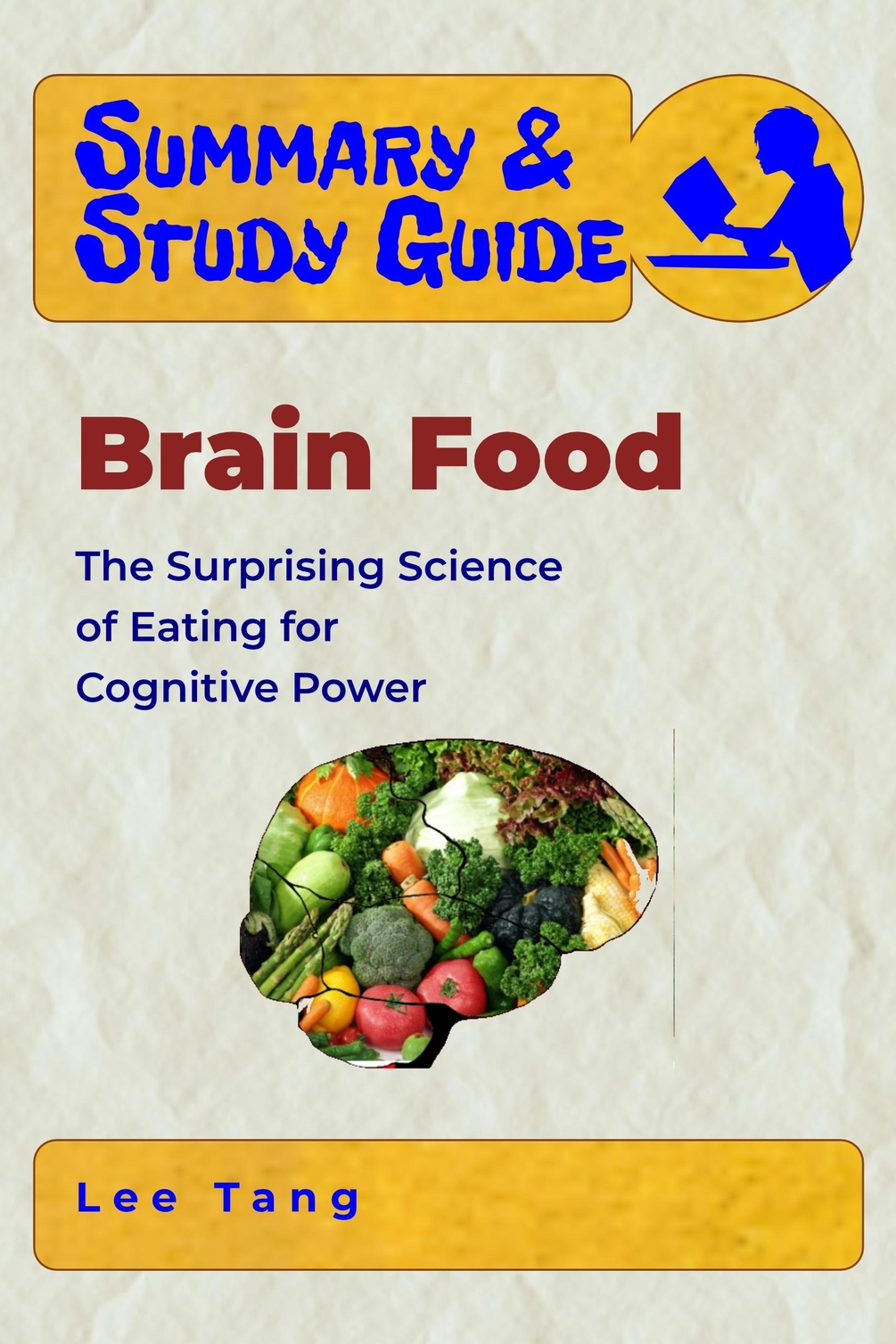 Summary & Study Guide - Brain Food (ebook)
