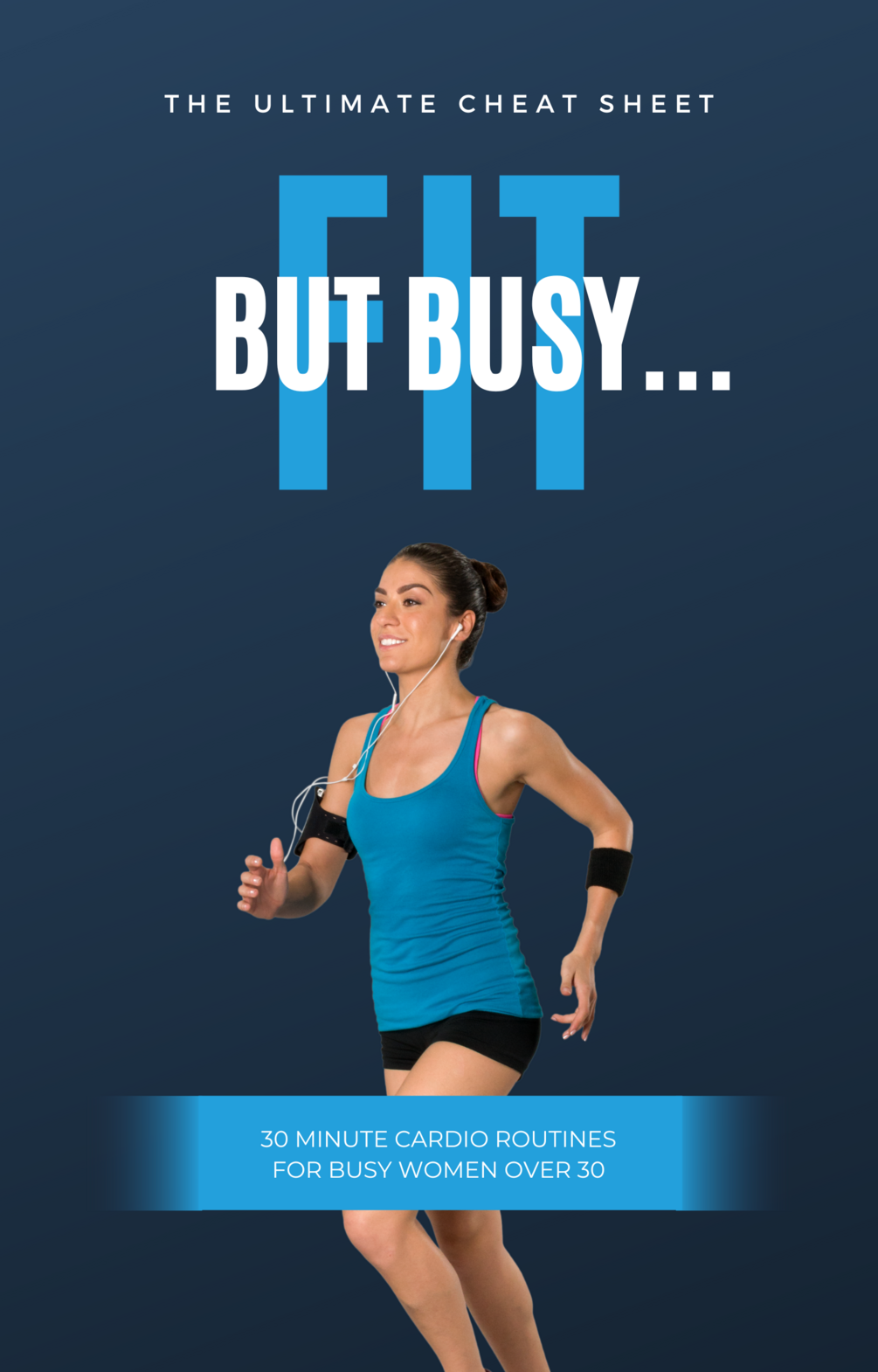 Fit at 30... But Busy