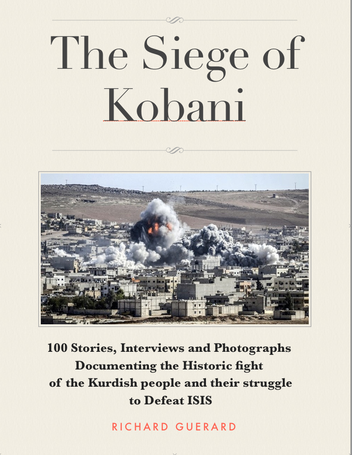 The Siege of Kobani - 100 articles documenting the Kurdish battle to ...