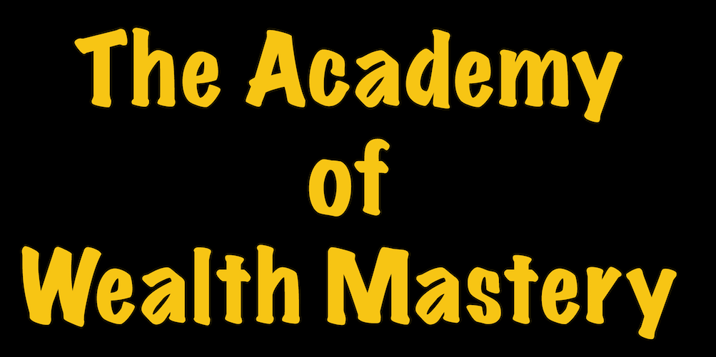 The Academy of Wealth Mastery 6 Month Webinar Special!