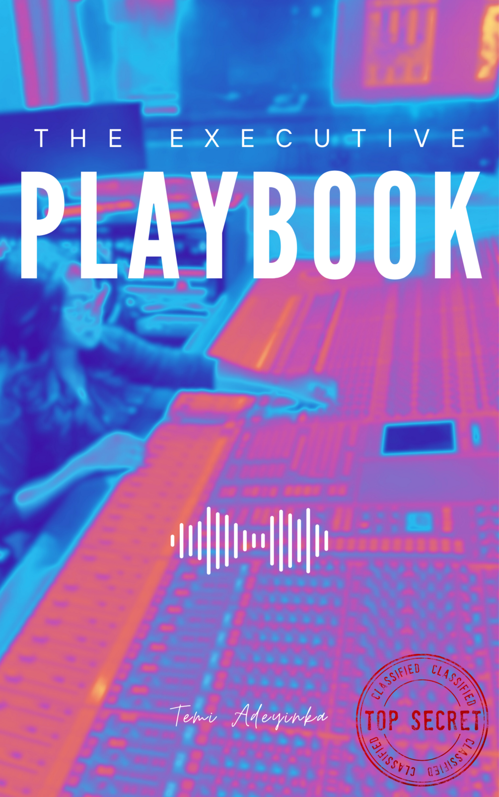 The Executive Playbook