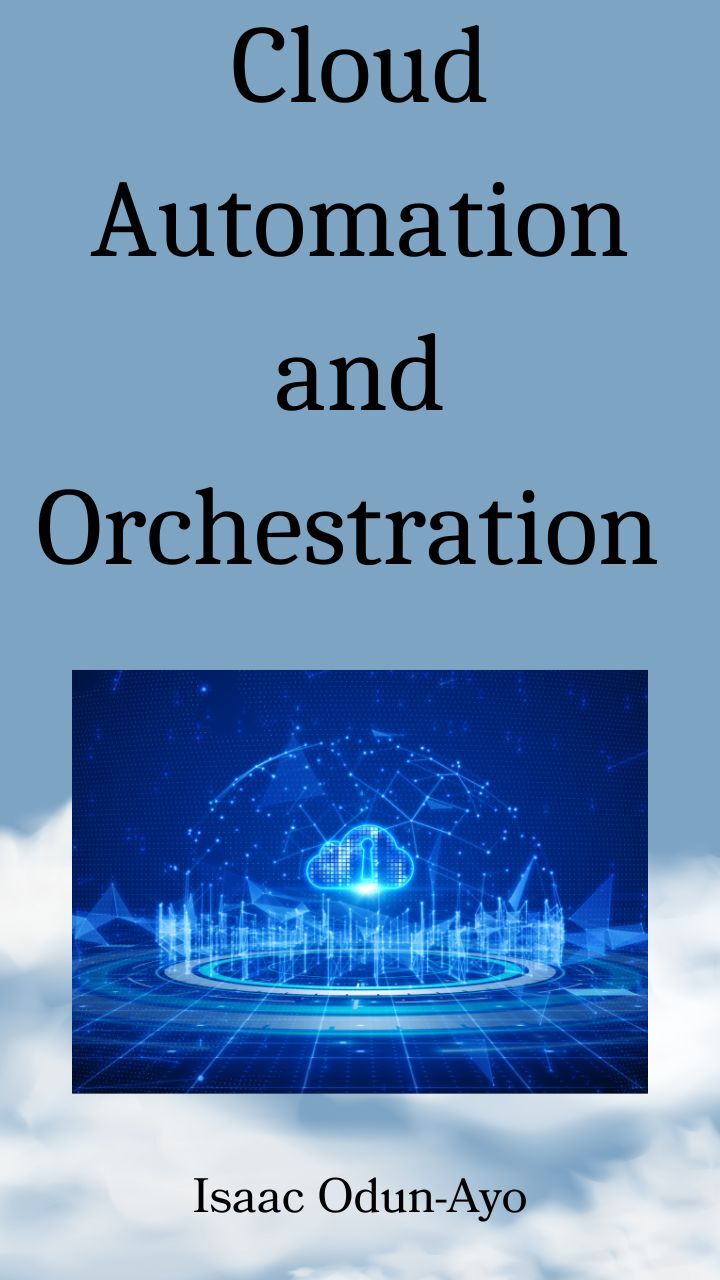 Cloud Automation and Orchestration